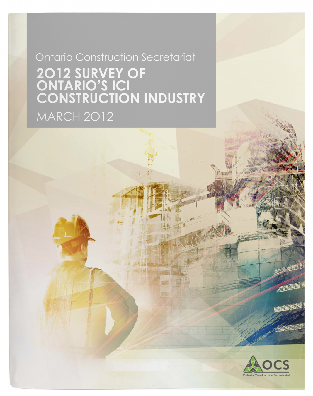 2012 Survey of Ontario’s ICI Construction Industry | Ontario ...